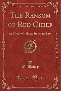 The Ransom Of Red Chief Plot Diagram